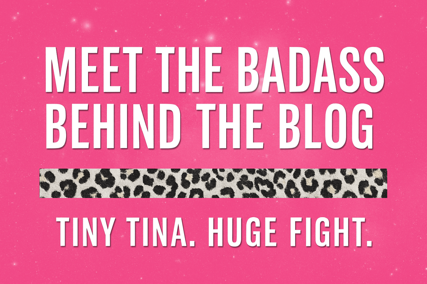 Meet The Badass Behind The Blog – One Badass Day at a Time